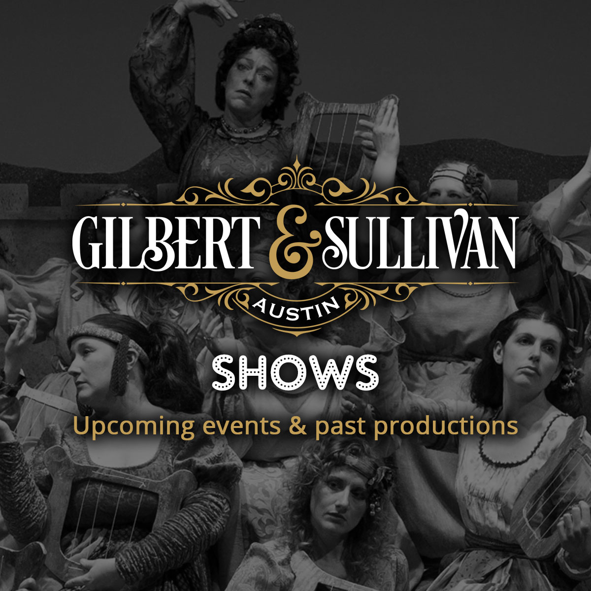 Shows - Gilbert & Sullivan Austin